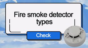 Types Of Smoke Detector? - Renke